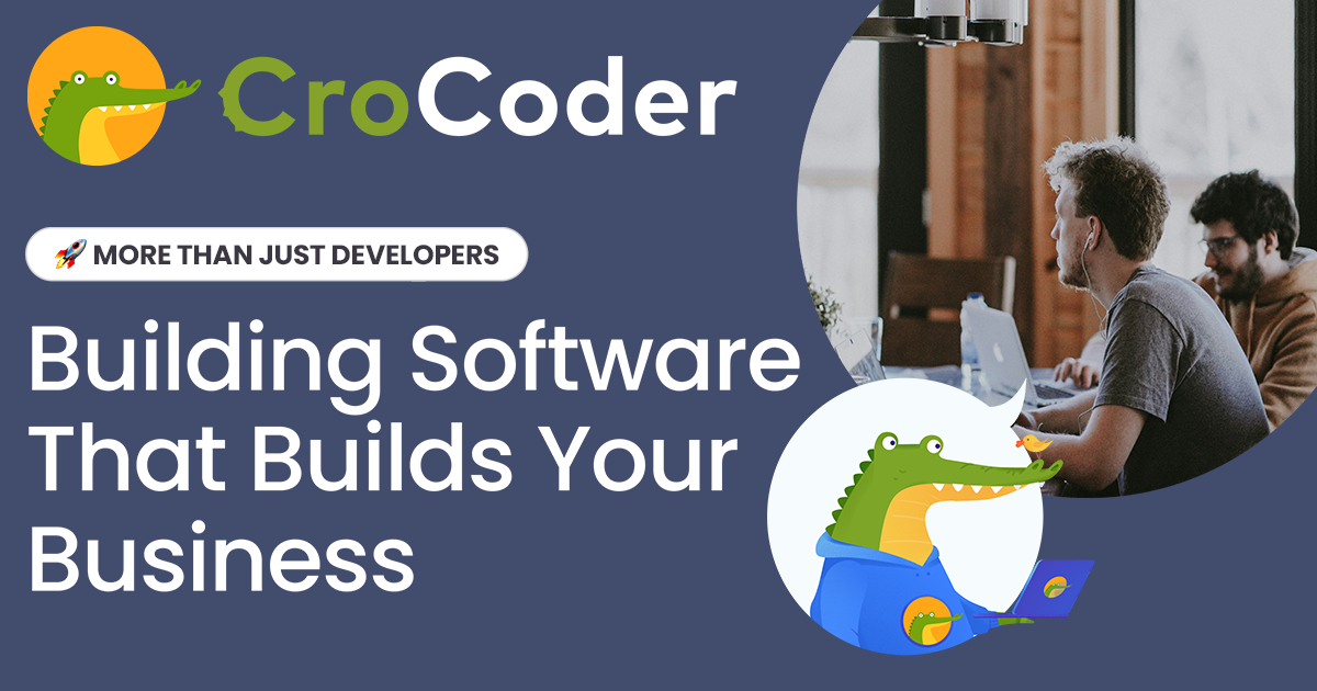 CroCoder | Building Software that Builds Your Business